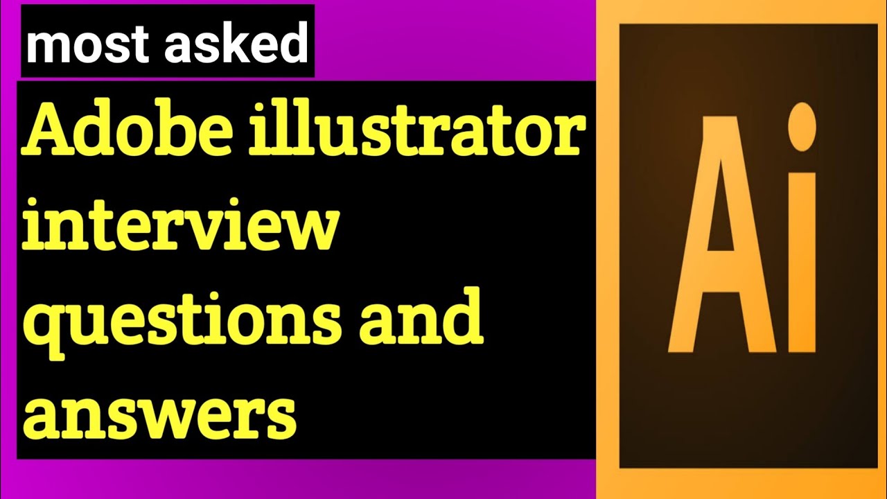 Adobe illustrator interview questions and answers - YouTube