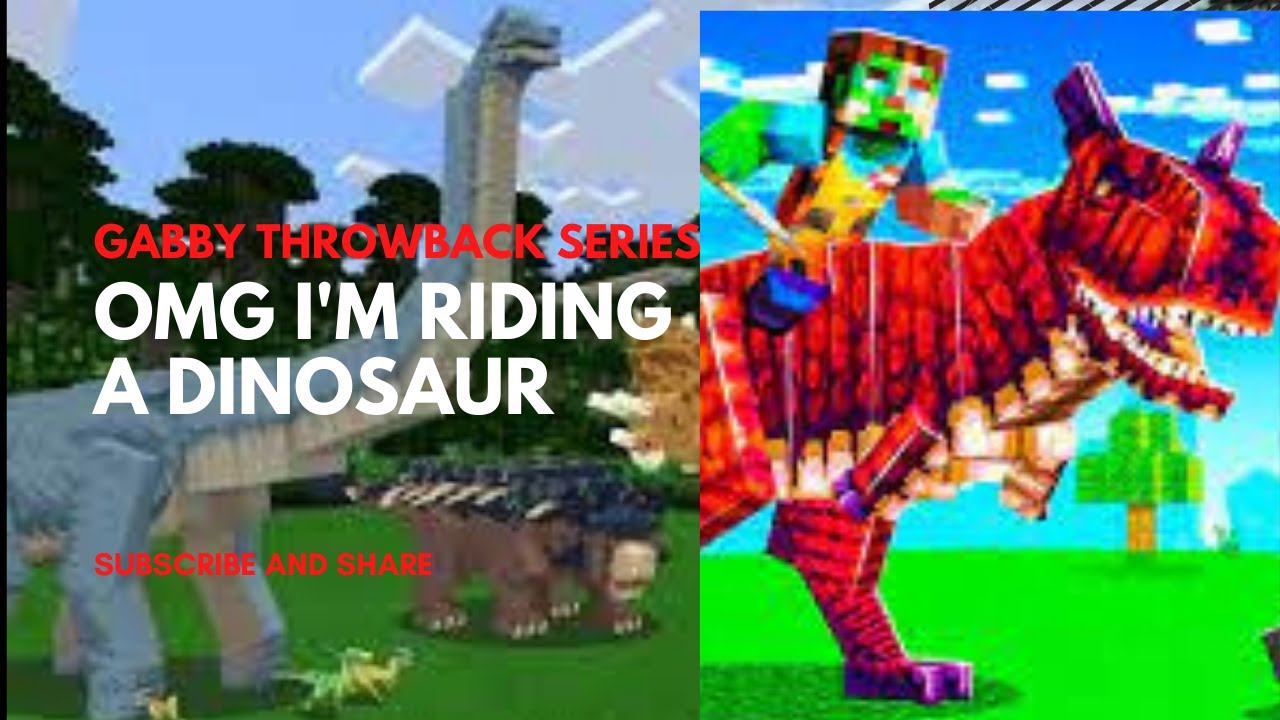 Gabby Throwback | OMG Im Riding a Dinosaur | Gabreilla World Hakuten ...