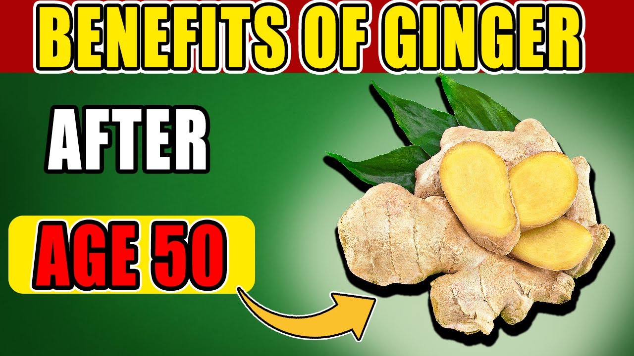 12 Benefits Of GINGER Over Age 50! DOCTORS SHOCKED! - YouTube