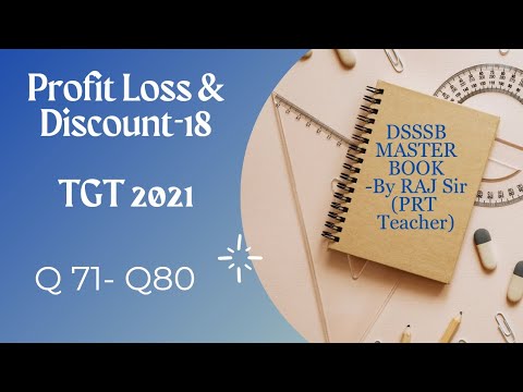 Profit Loss Discount -18 ||TGT 2021|| Q71-80#dsssb #dsssbmaths #dsssbmathspart - YouTube