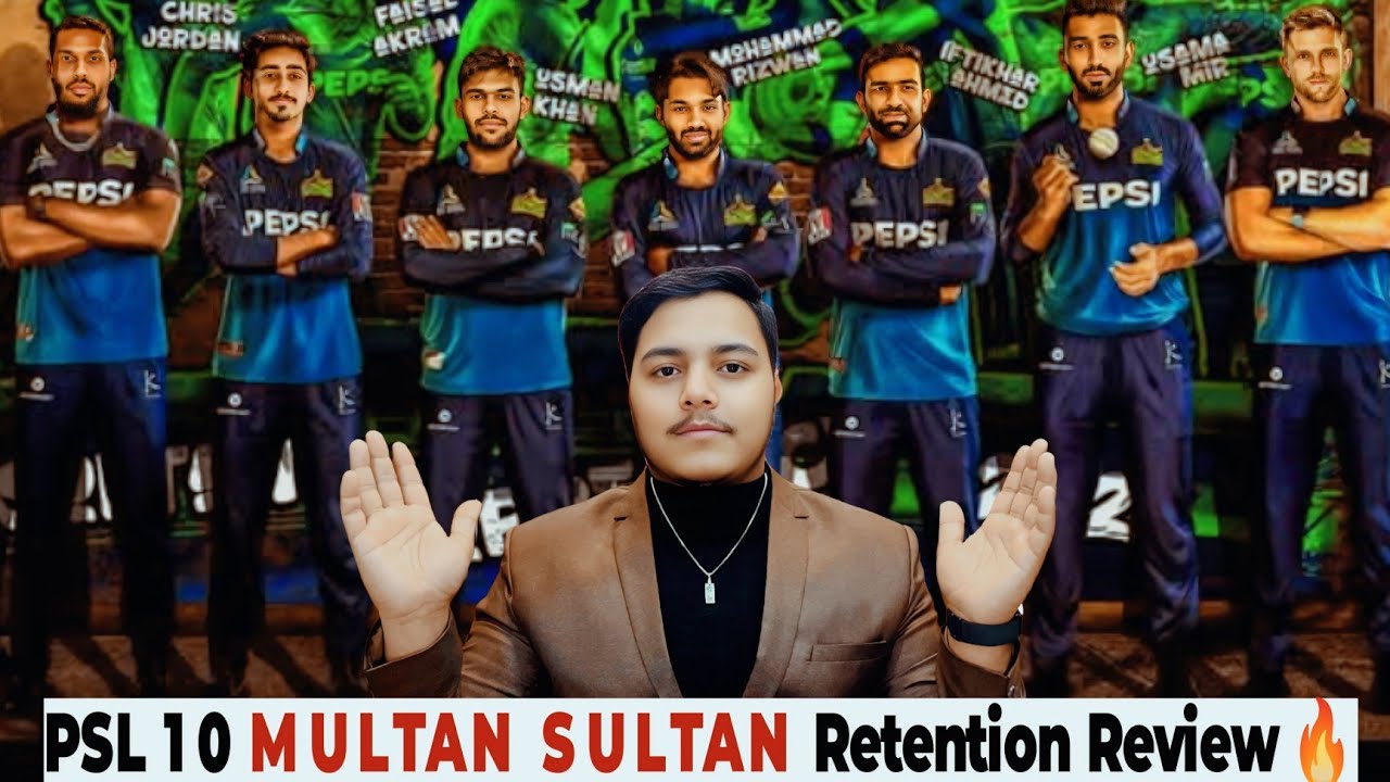 PSL 10 2025 : Multan Sultan Players Retention Revealed! 🔥| PSL 10 ...