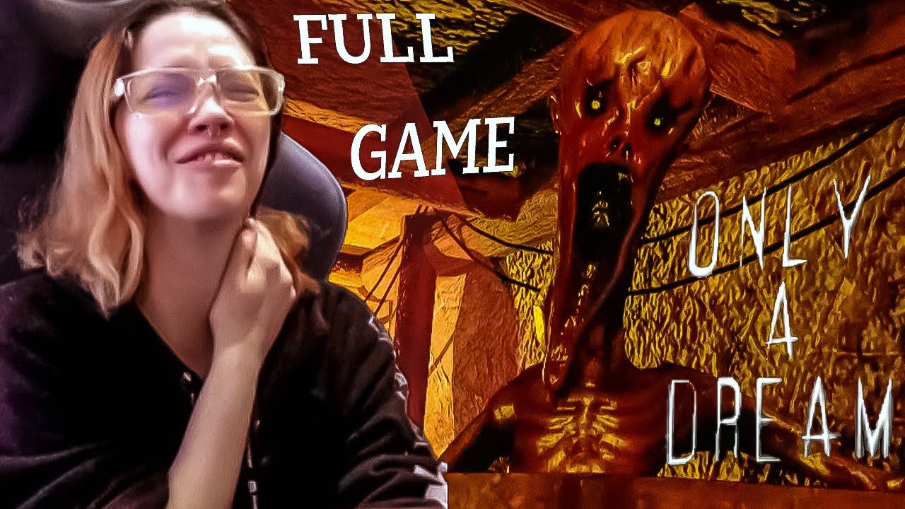 Only A Dream Full Gameplay - A Dream Or A Nightmare You Decide!!! - YouTube