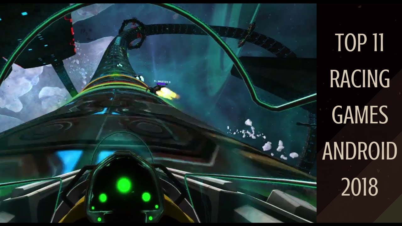 Top 11 Racing Games for Android 2018 - YouTube