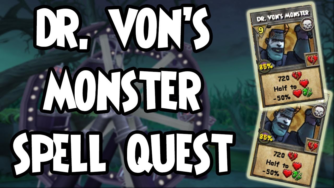 Wizard101: 🧟 DR. VON'S MONSTER - Lv. 68 DEATH Spell Quest - YouTube