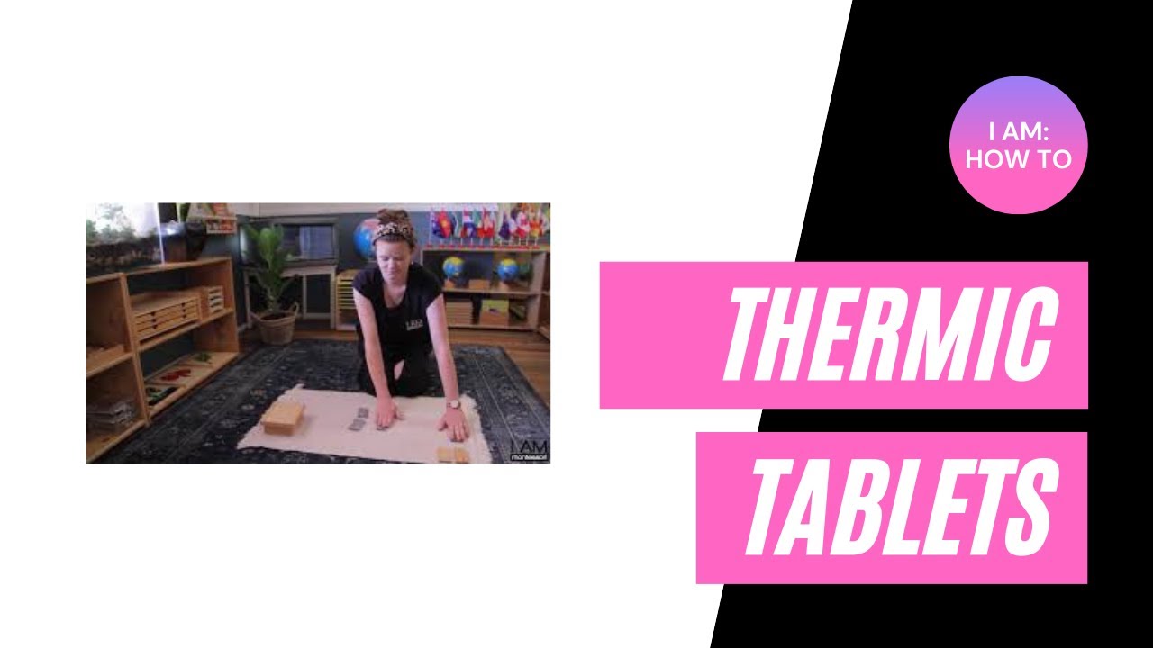 Thermic Tablets - Sensorial - Montessori - YouTube