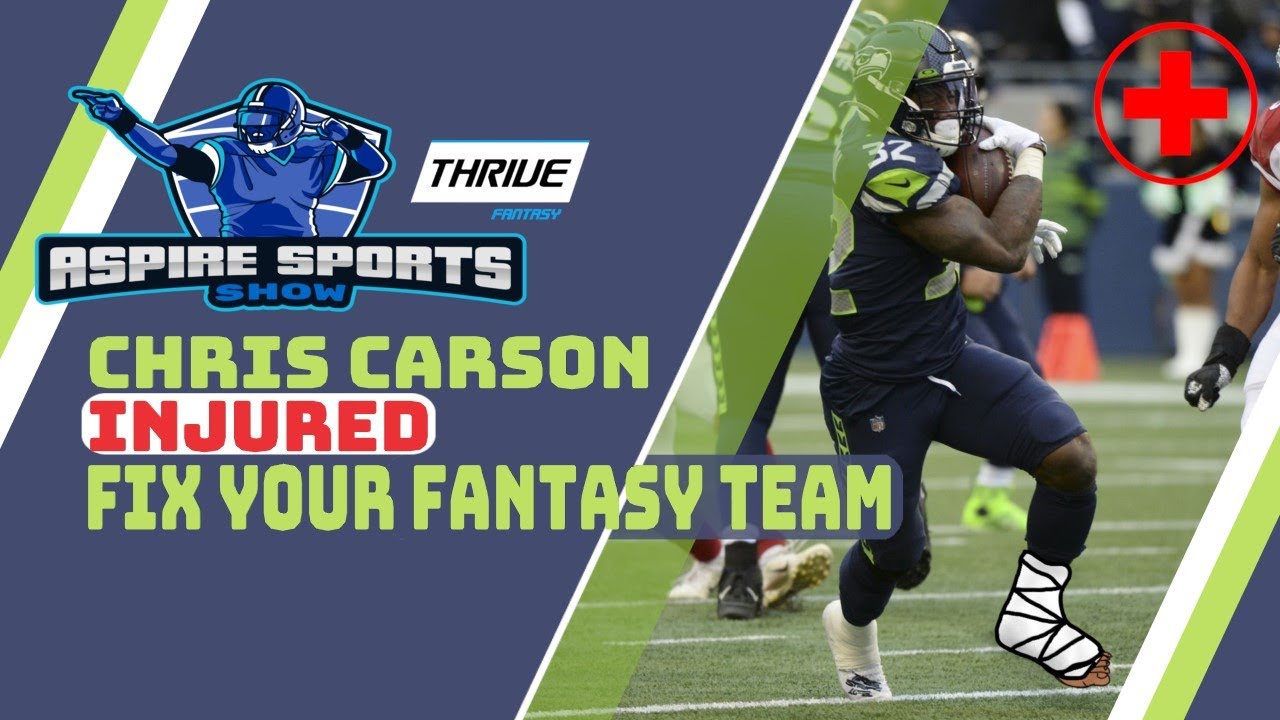 CHRIS CARSON and CARLOS HYDE OUT! What now? Fantasy Football Advice ...