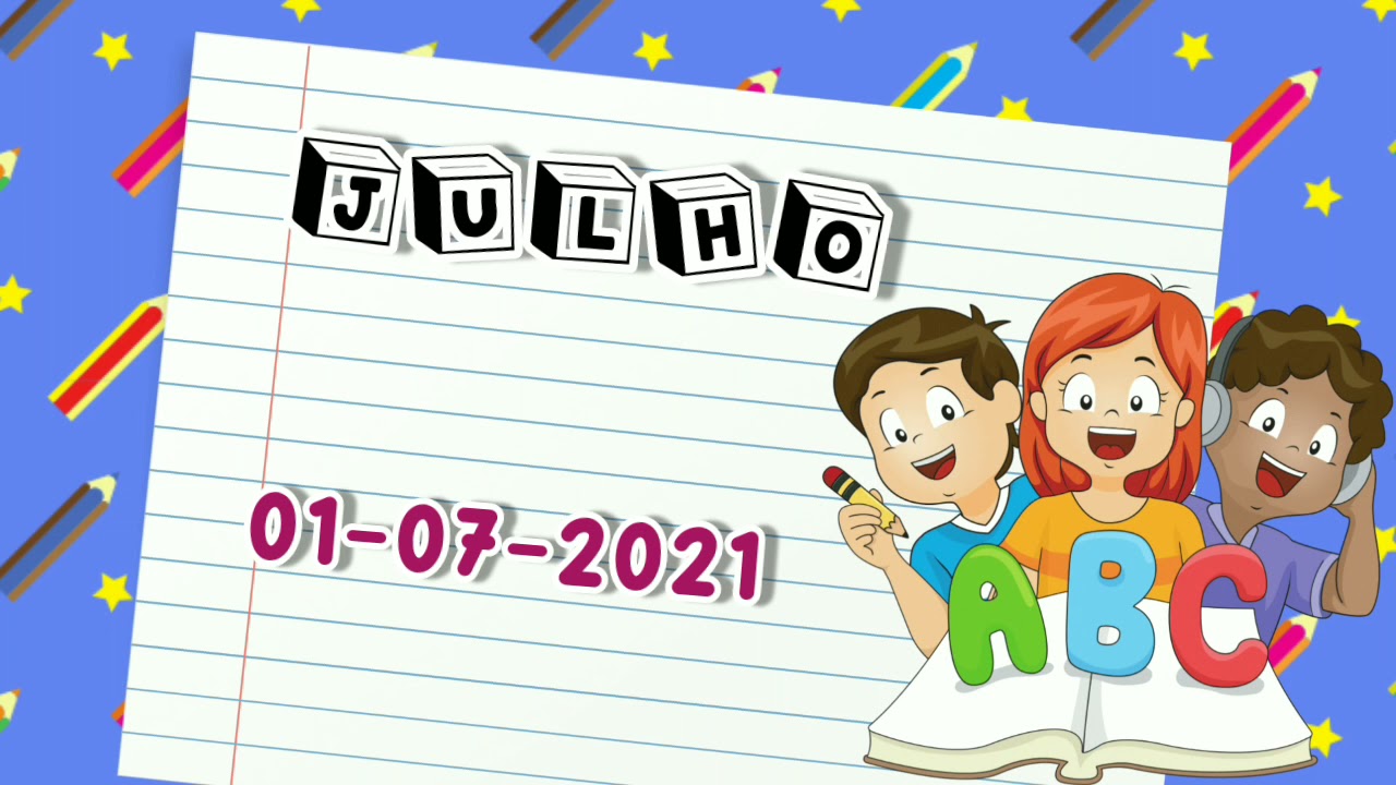 CALENDÁRIO 01 DE JULHO- aula completa - YouTube