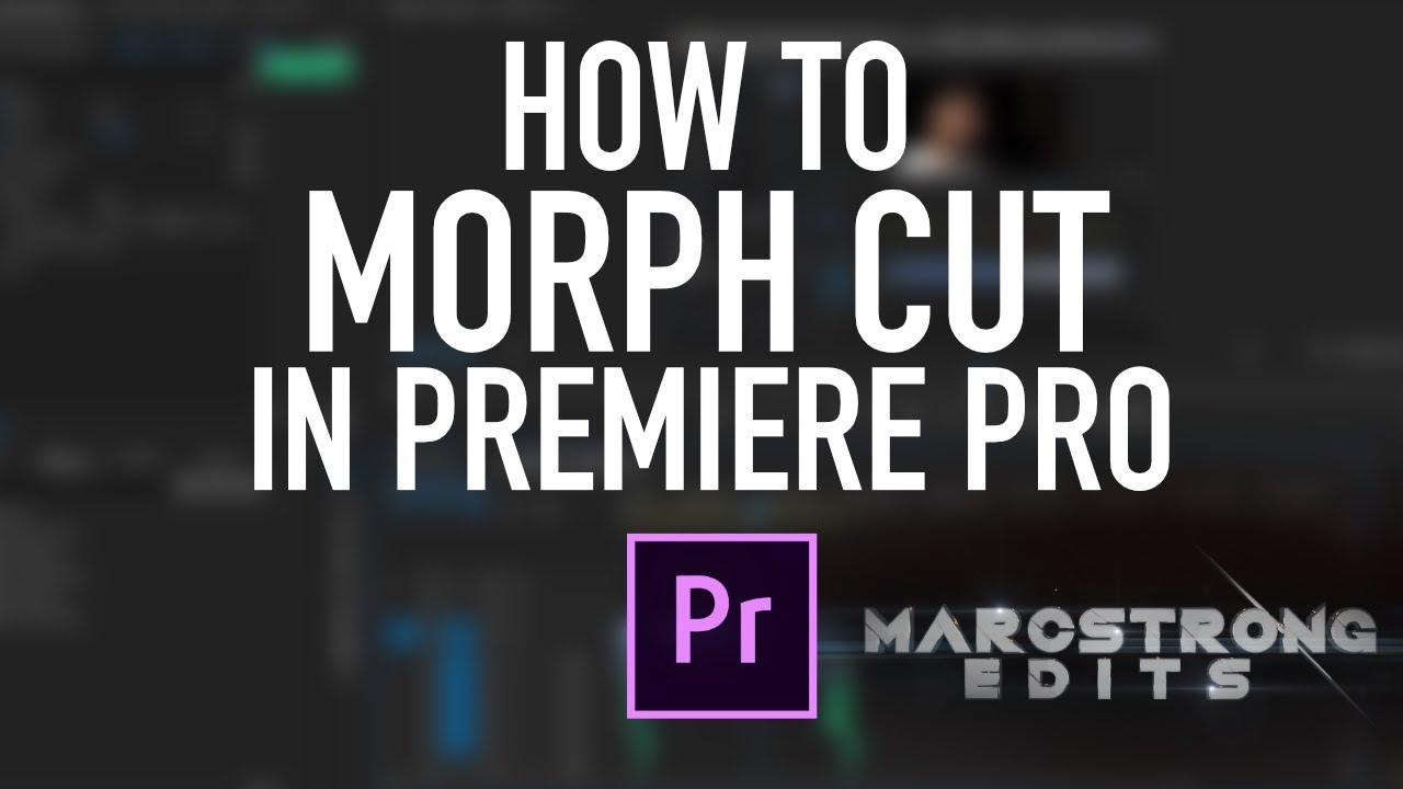 How To Morph Cut In Adobe Premiere Pro YouTube how-to-morph-cut-in-adobe-premiere-pro-youtube