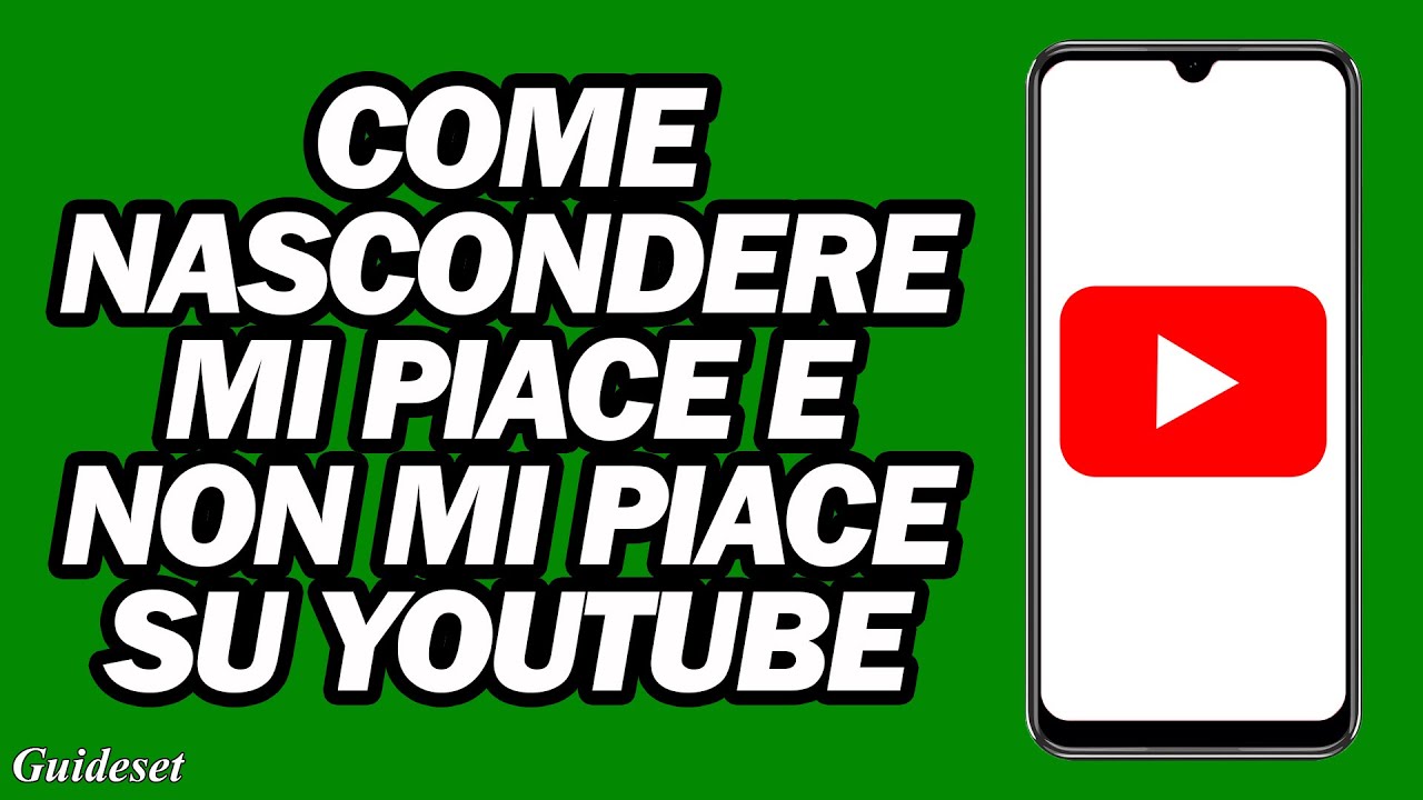 Come Nascondere Mi Piace E Non Mi Piace Su Youtube | Rimuovi I Mi Piace ...