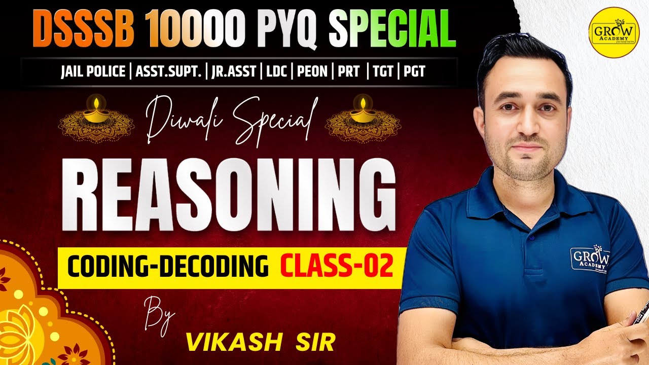 Demo Reasoning Class 02 | Coding-Decoding | DSSSB 10000 PYQ Special Batch | Vikash Sir - YouTube