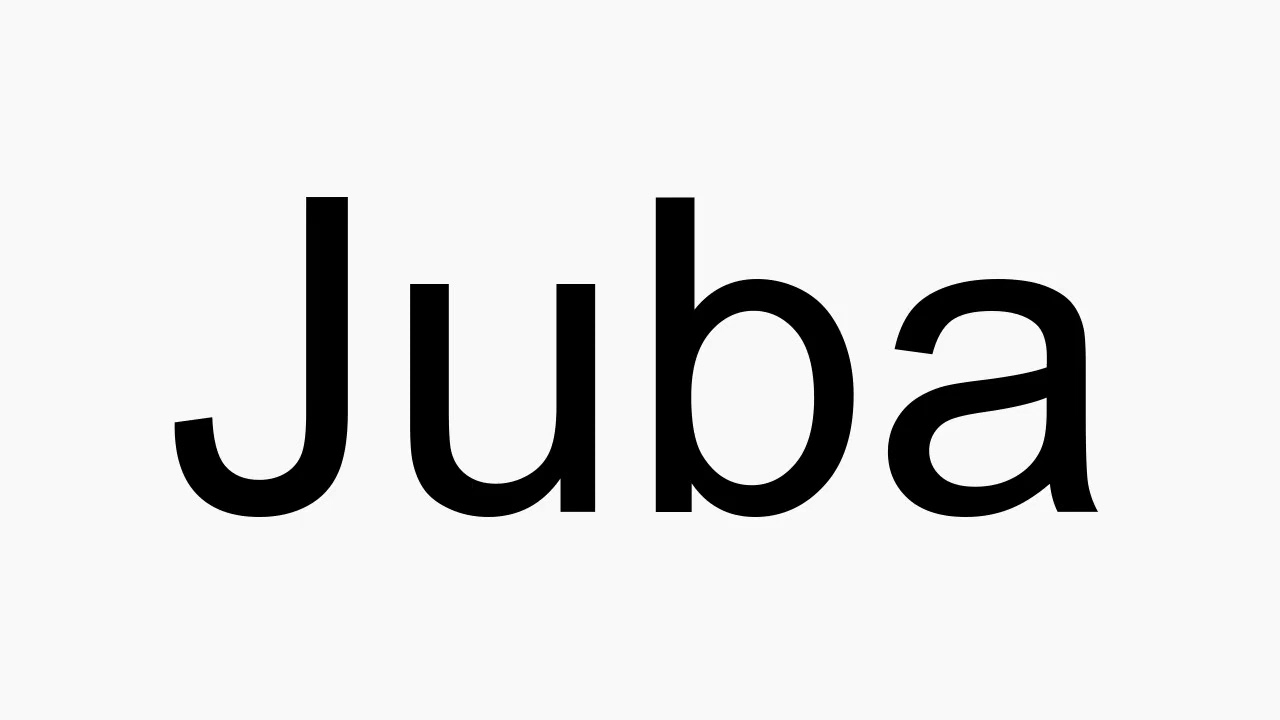 How to pronounce Juba - YouTube