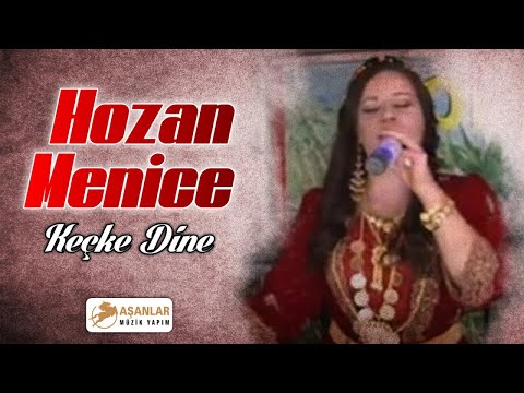 Hozan Menice - Keçke Dine