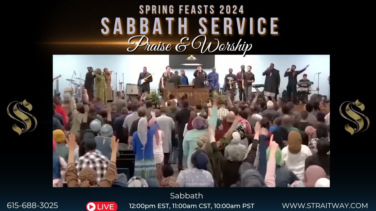 Spring Feasts 2024 - Passover Sabbath Service Praise & Worship 2024-03 ...