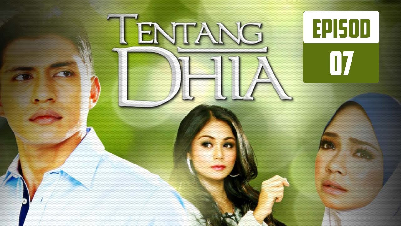 [FULL] Tentang Dhia | Episod 7 - YouTube
