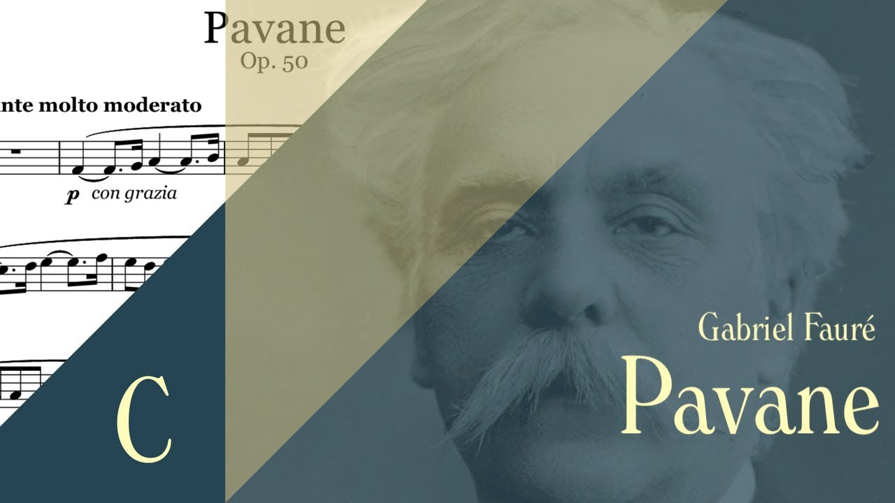 Gabriel Fauré - Pavane in F-sharp minor, Op. 50 - YouTube