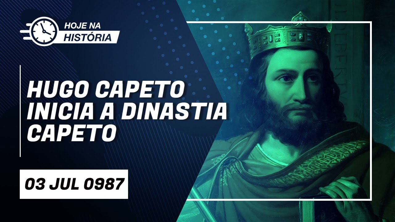 Hoje na História | 03 Jul 0987 - Hugo Capeto inicia a Dinastia Capeto ...