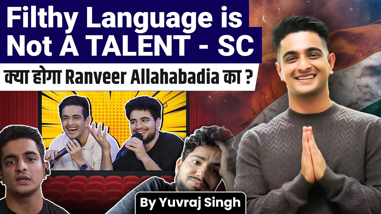 'Using Filthy Language Is Not Talent': Supreme Court Slams Ranveer ...