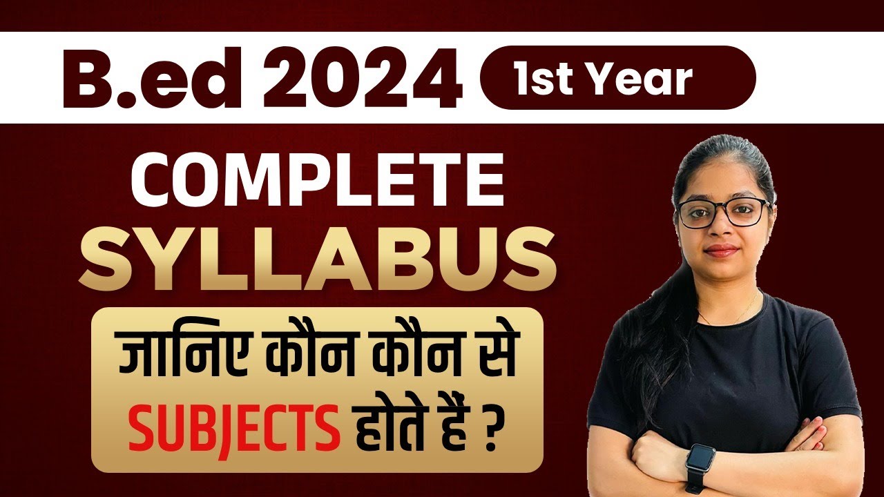 B ed 1st Year Complete Syllabus B Ed 1st Year b-ed-1st-year-complete-syllabus-b-ed-1st-year