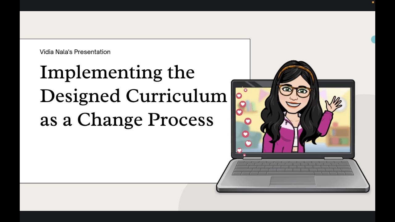 Implementing the Designed Curriculum as a Change Process (Lecture 09 ...