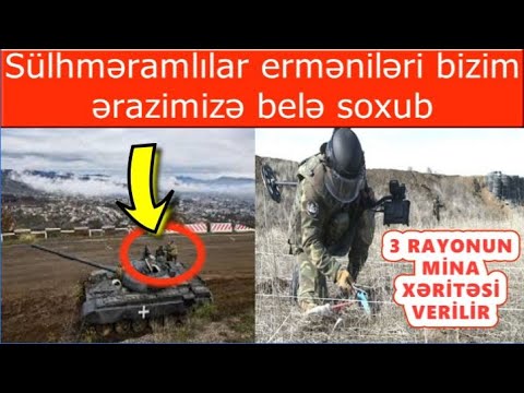 Sulhmeramlilar ermenileri bizim erazimize bele soxdu - ŞOK VIDEO! 3 rayonun mina xeritesi verilir