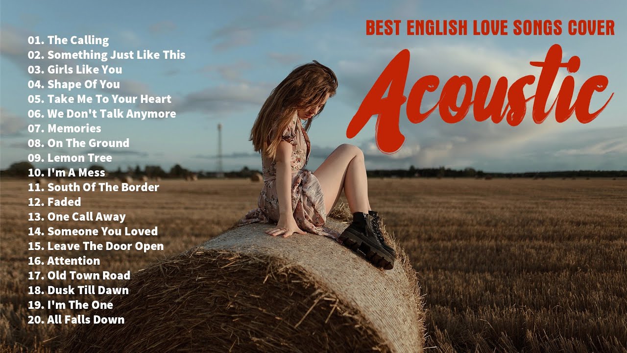 Top English Acoustic Cover Love Songs 2021 #18 TikTok Love Songs / Most ...