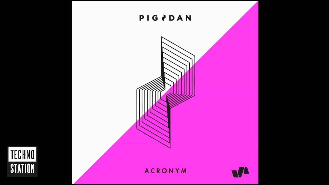 Pig&Dan - Acronym - YouTube