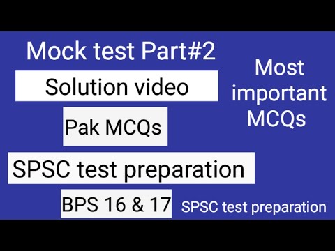 Mock test solution video Part#2, Pak Mcqs CMO TMO SST and SPSC test ...