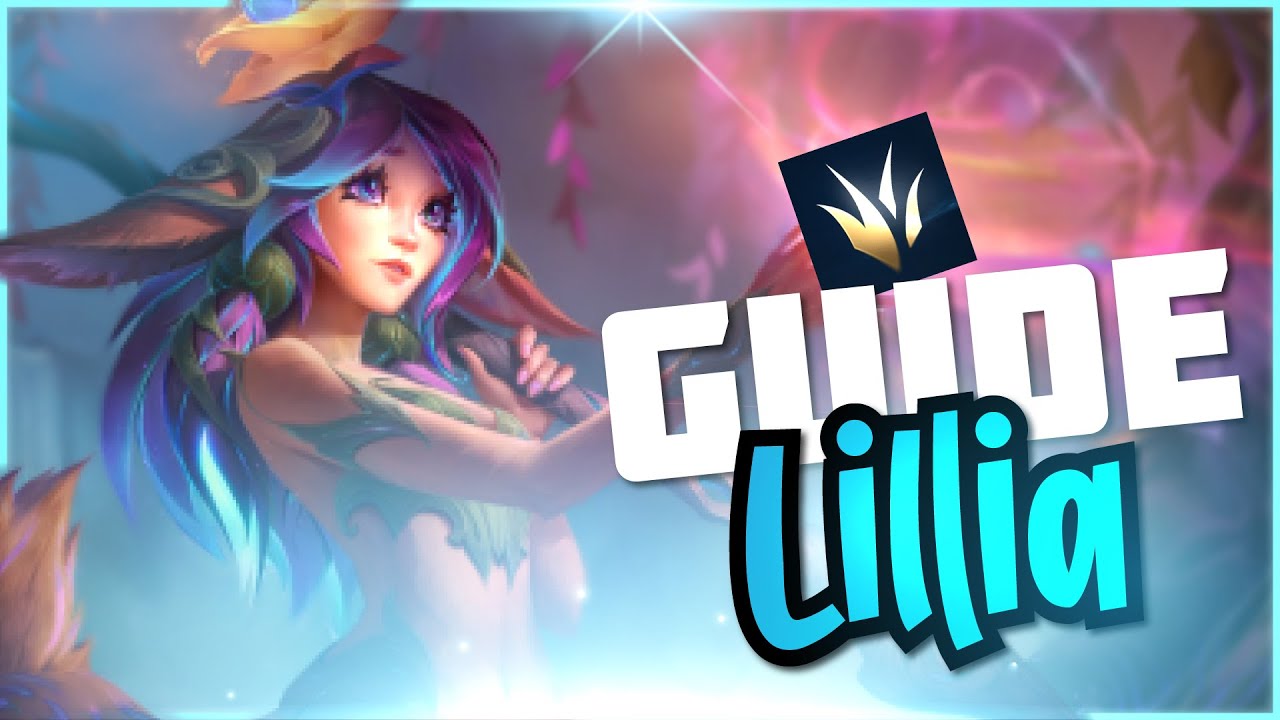 GUIDE LILLIA FR - TOP 1 LILLIA EUW (Ft BRADOU) - YouTube