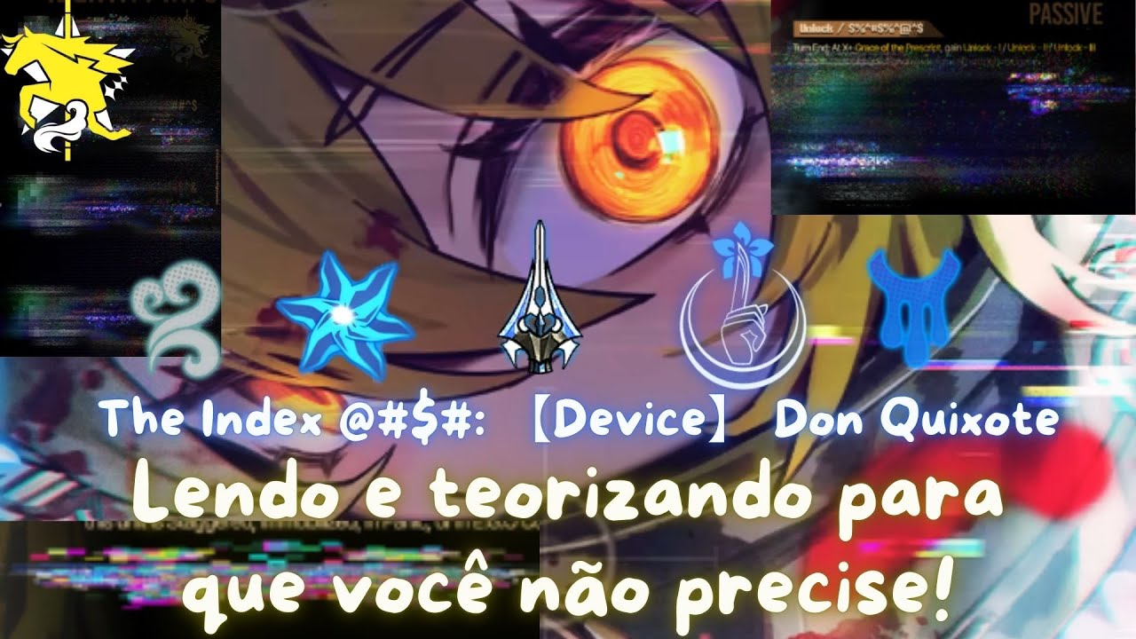 Lendo (e teorizando) a nova ID The Index @#$#: 【Device】 Don Quixote ...