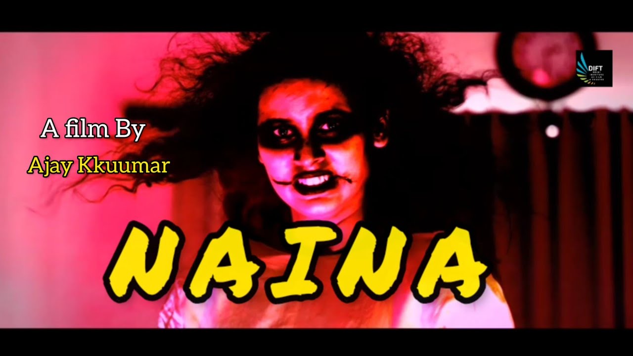| NAINA HORROR FILM | TRAILER | SUSPENSE | THRILLER | भूत और जादू ...
