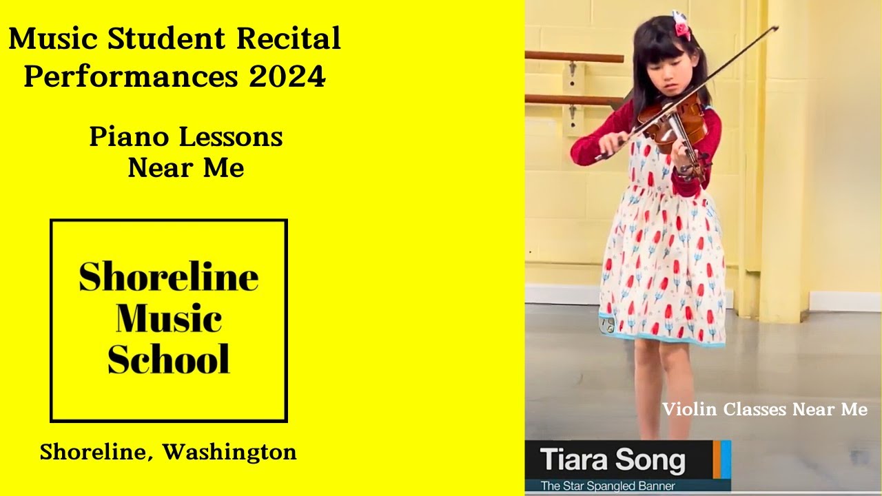 Tiara Song, Shoreline Music School, Student Music Recital, May 2024 ...