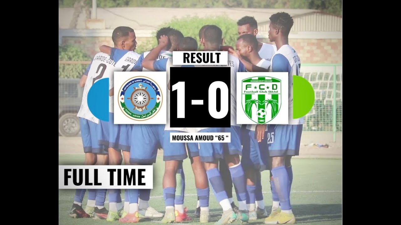 Garde-côtes 1- 0 FC DIKHIL - YouTube