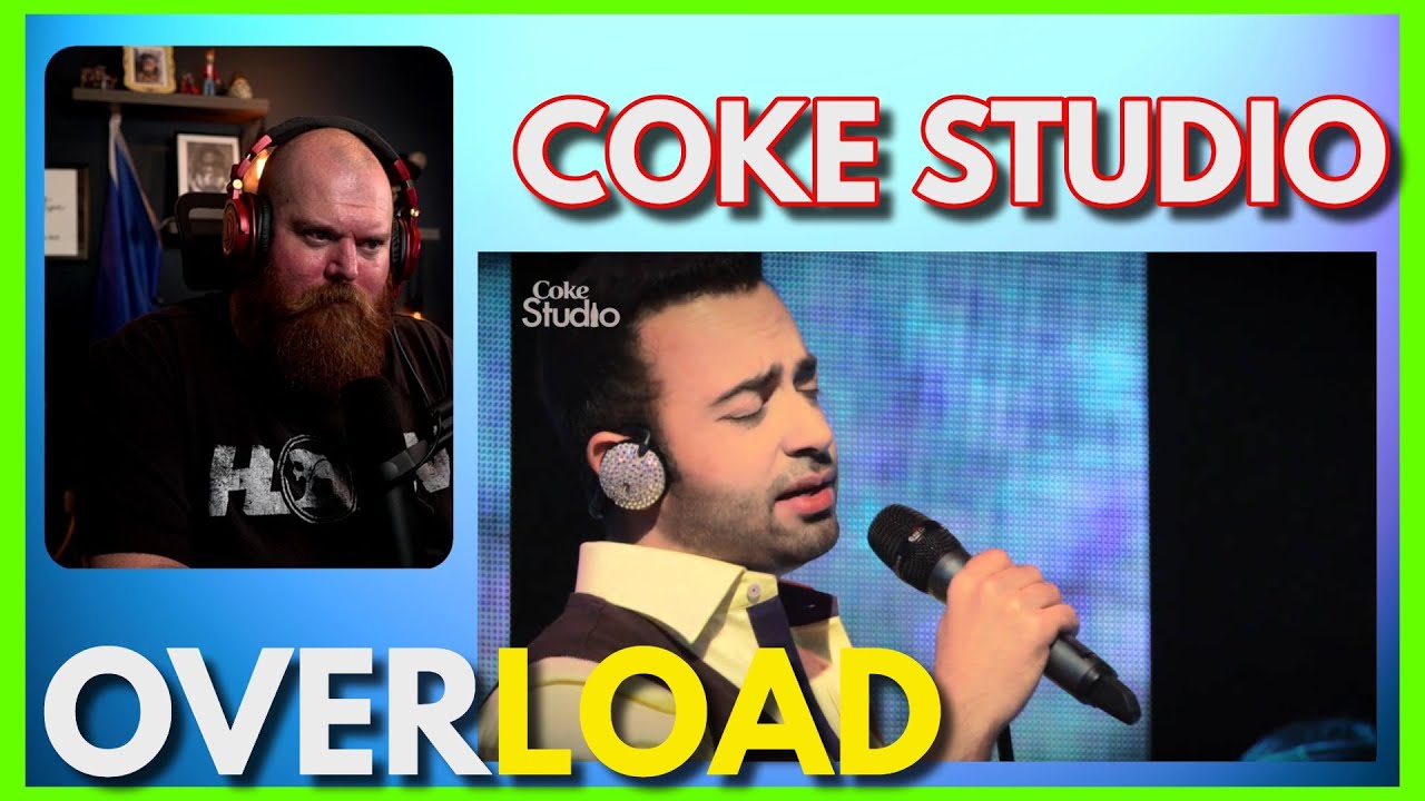 COKE STUDIO SEASON 6 | Mahi | Overload Reaction - YouTube