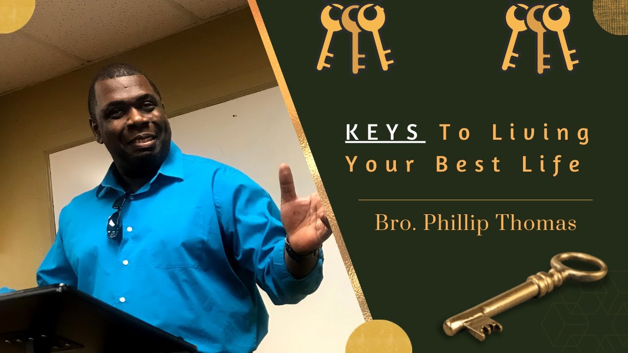 Phillip Thomas - "Keys To Your Best Life" - YouTube