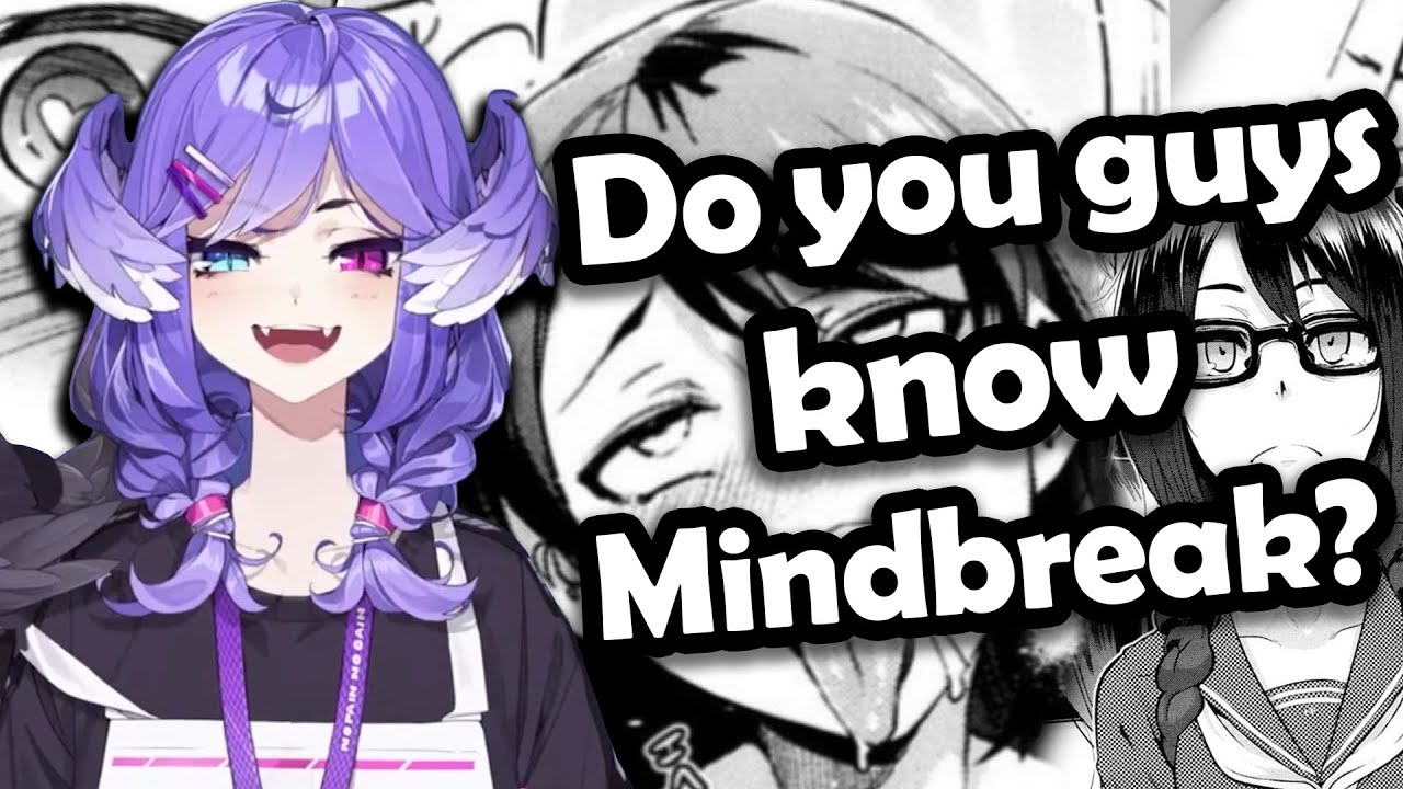 Do you guys know the tag "Mindbreak?" - YouTube