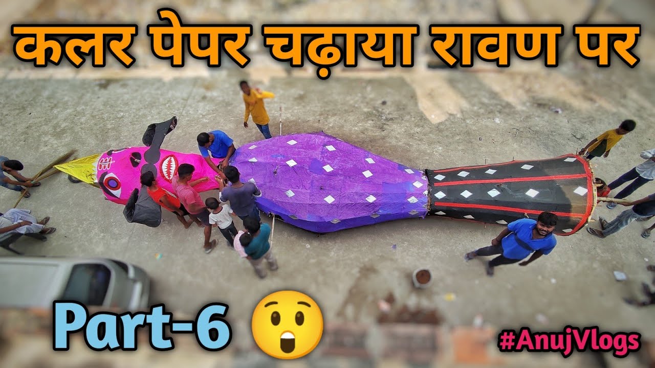 #New Vlog | Part-6 | How To Make Ravan | Final Ravan Full Body Cover ...