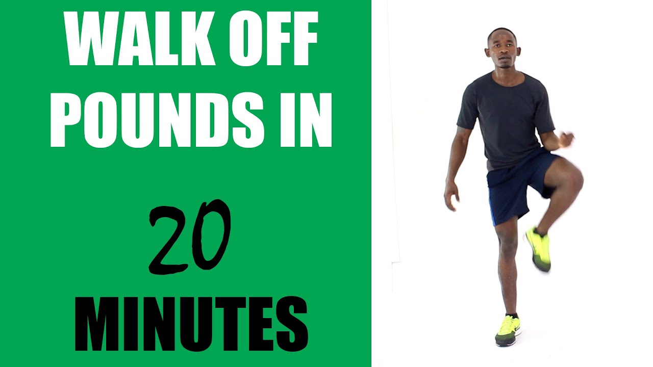 Walk Off Pounds in 20 Minutes | Walking Workouts with 3 Moves Only ...