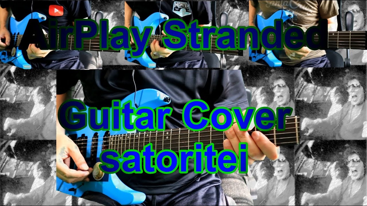 AirPlay - Stranded (Guitar Cover) - YouTube