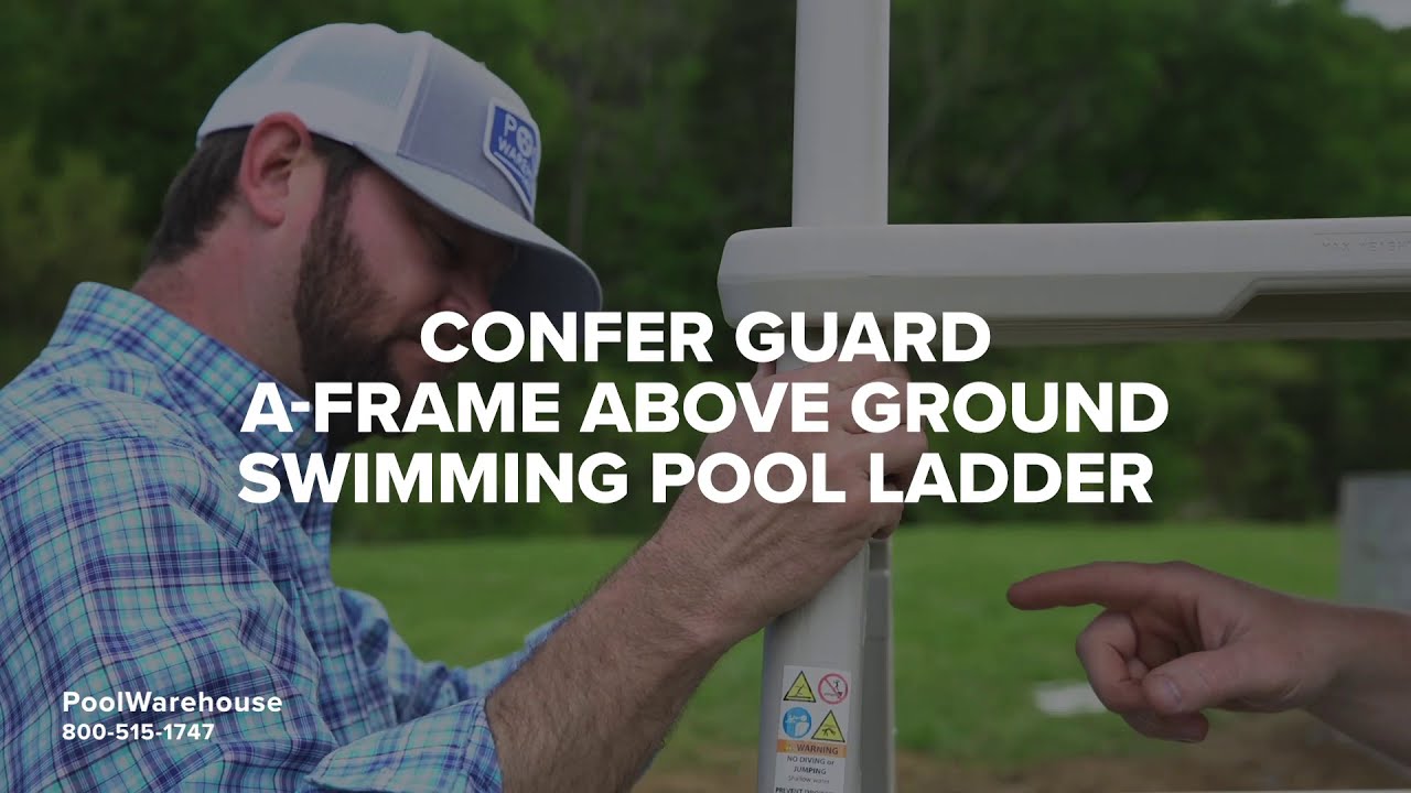 Confer Roll Guard A-Frame Above Ground Swimming Pool Ladder - YouTube