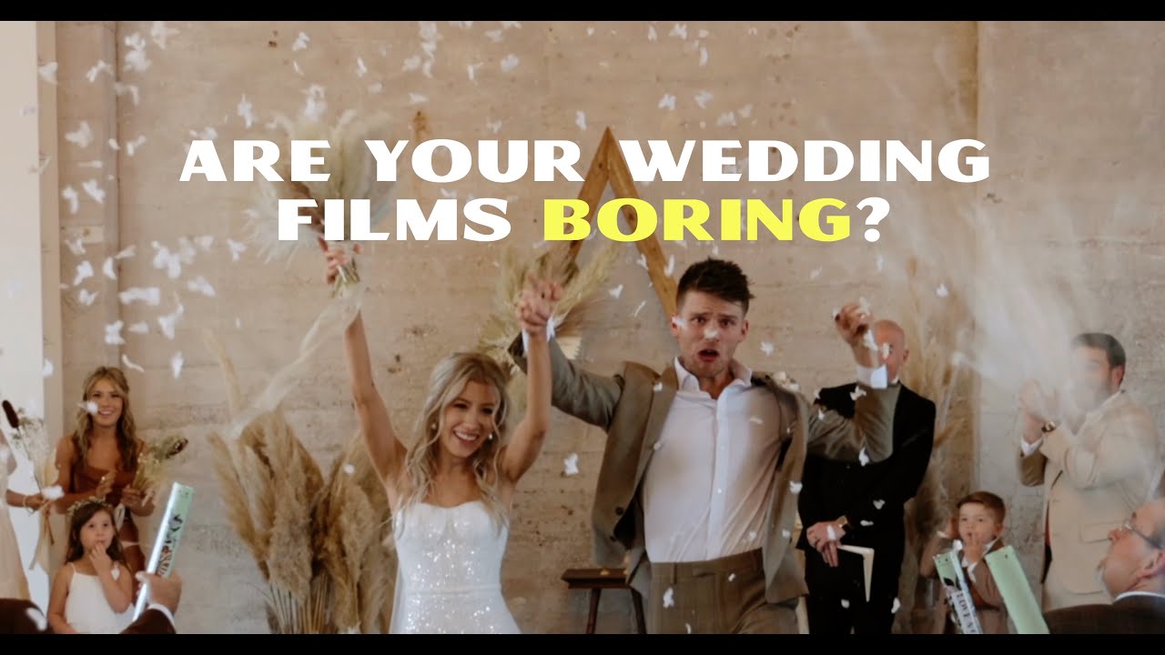 Stop Making Boring Wedding Films - YouTube