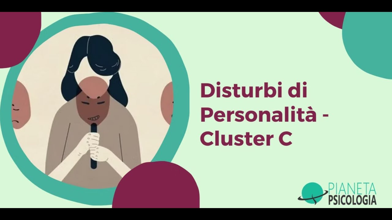 disturbi di personalità cluster c - YouTube