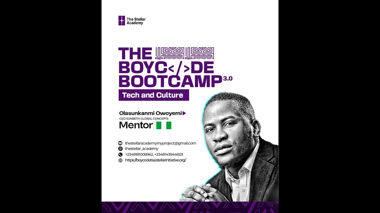 The Boy code Bootcamp 3.0 with Olasunkanmi Owoyemi - YouTube