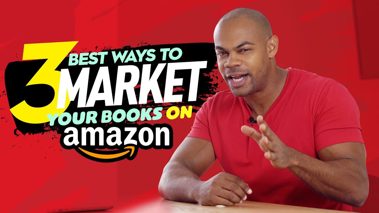How To Market Your Self Published Books On Amazon KDP 2023 Kindle how-to-market-your-self-published-books-on-amazon-kdp-2023-kindle