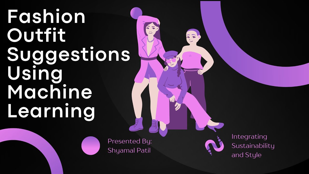 Fashion Outfit Suggestions Using Machine Learning | Personalized ...