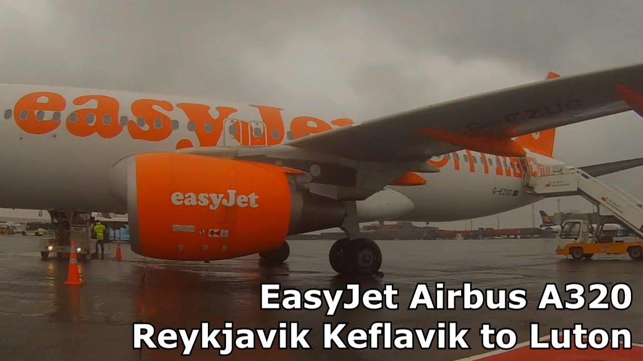 TRIP REPORT - easyJet Airbus A320 G-EZUG 'Moscow' Livery - Reykjavik ...