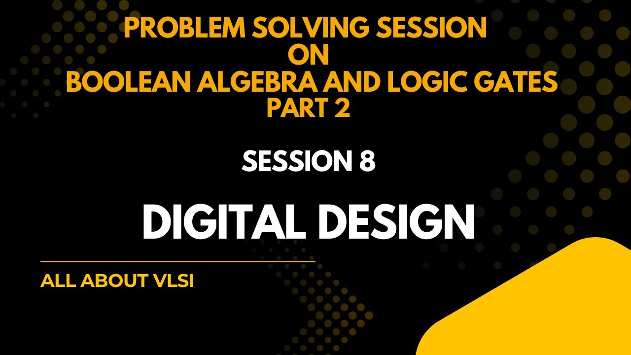 Problem solving session on logic gates part 2 || DV full course || All ...