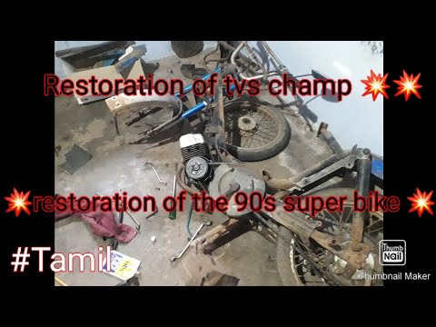 Restoration of tvs champ / old super bike / old is gold 💥/ tamil / # ...