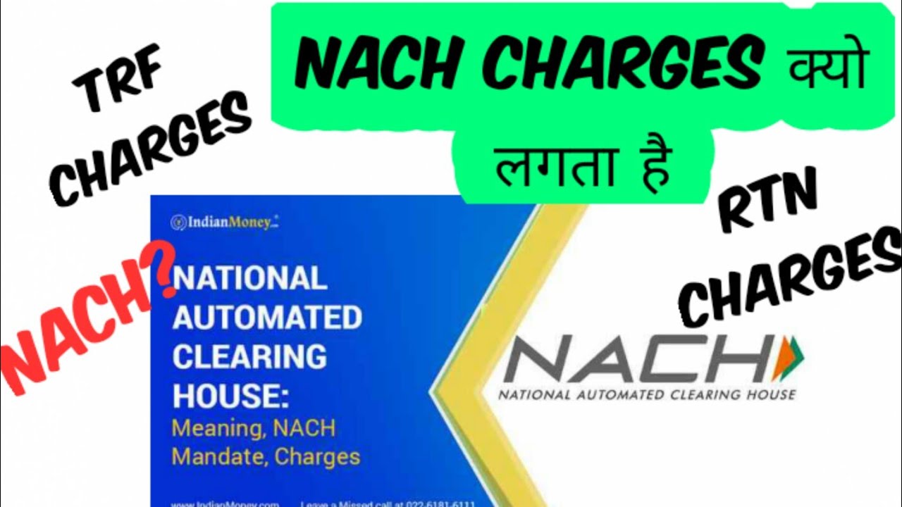 Bank Of India Charges Nach Mandate Charges Full Details What Is Bank Of India Charges Nach Mandate Charges Full Details What Is