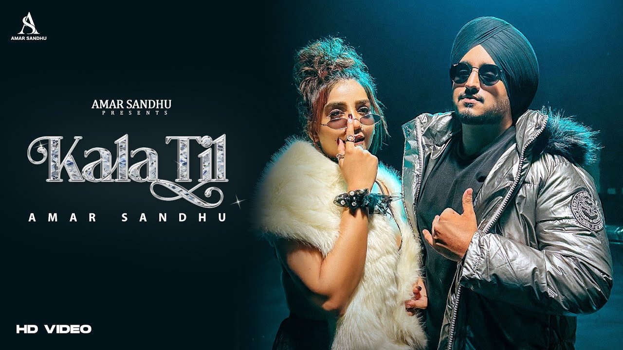 New Punjabi Song 2024 | Kala Til (Official Video) Amar Sandhu ft Simran ...