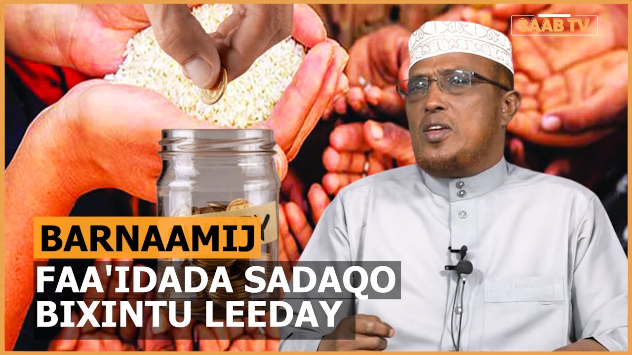 Axkaamta Soomka :Faa'idooyinka Sadaqadda |Sheekh Maxamed Sheekh Cumar ...